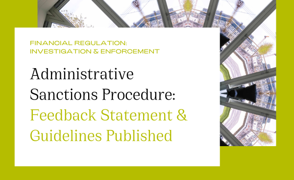 Administrative Sanctions Procedure: Feedback Statement & Guidelines ...