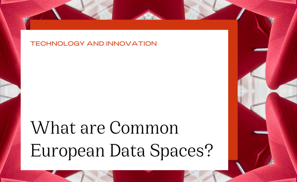 What are Common European Data Spaces? | Arthur Cox LLP